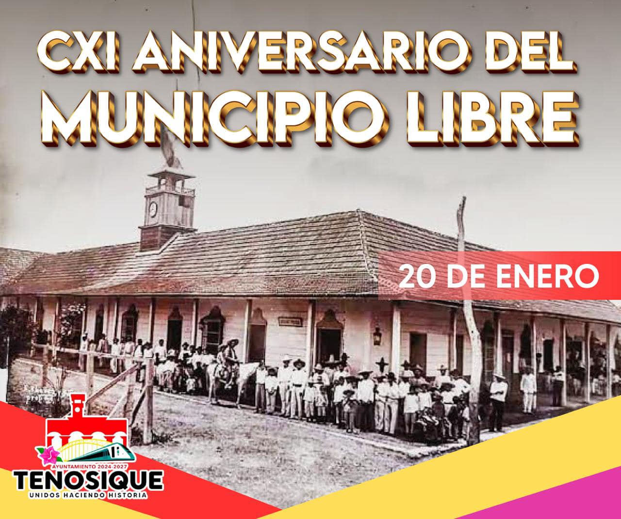 Tenosique celebra su CXI Aniversario de libertad y progreso - Tenosique ...
